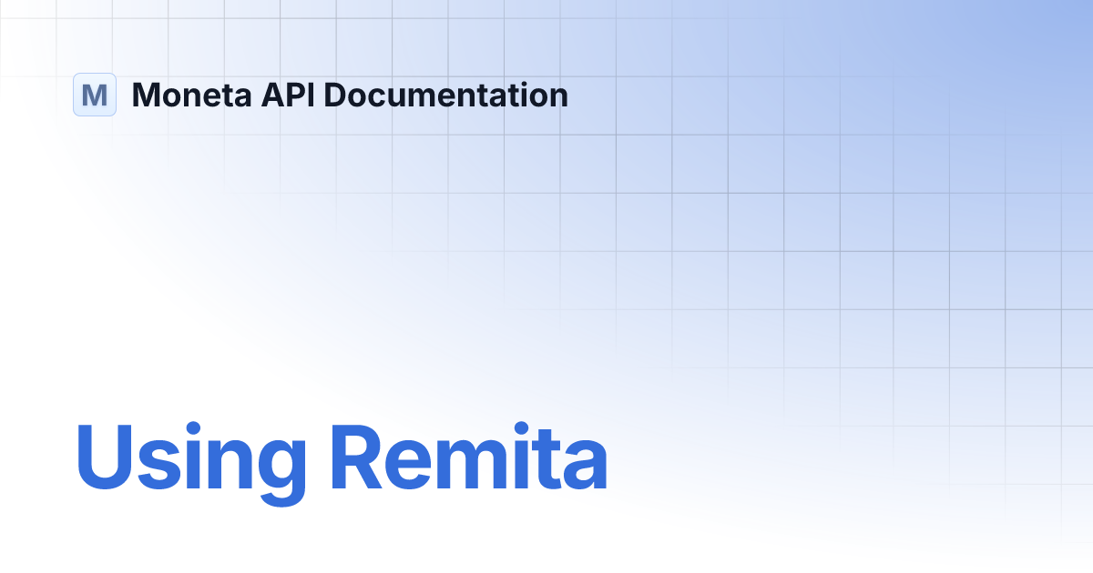 Using Remita | Moneta API Documentation